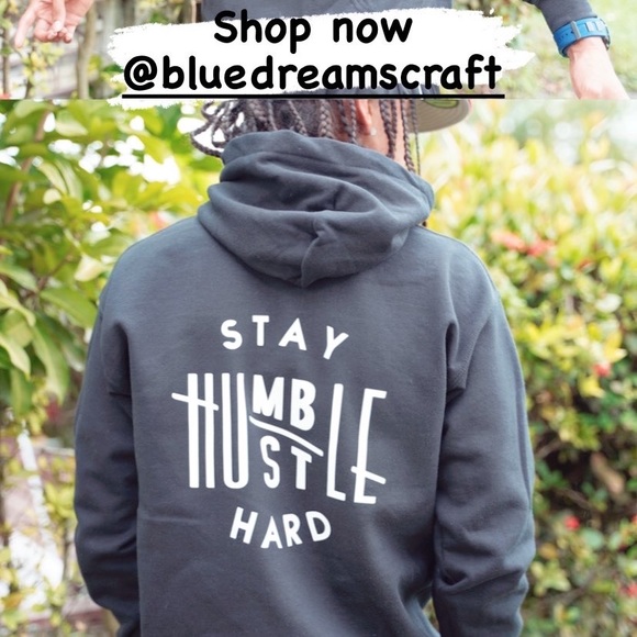 Gildan | Sweaters | Stay Humble Hustle Hard Hoodie | Poshmark